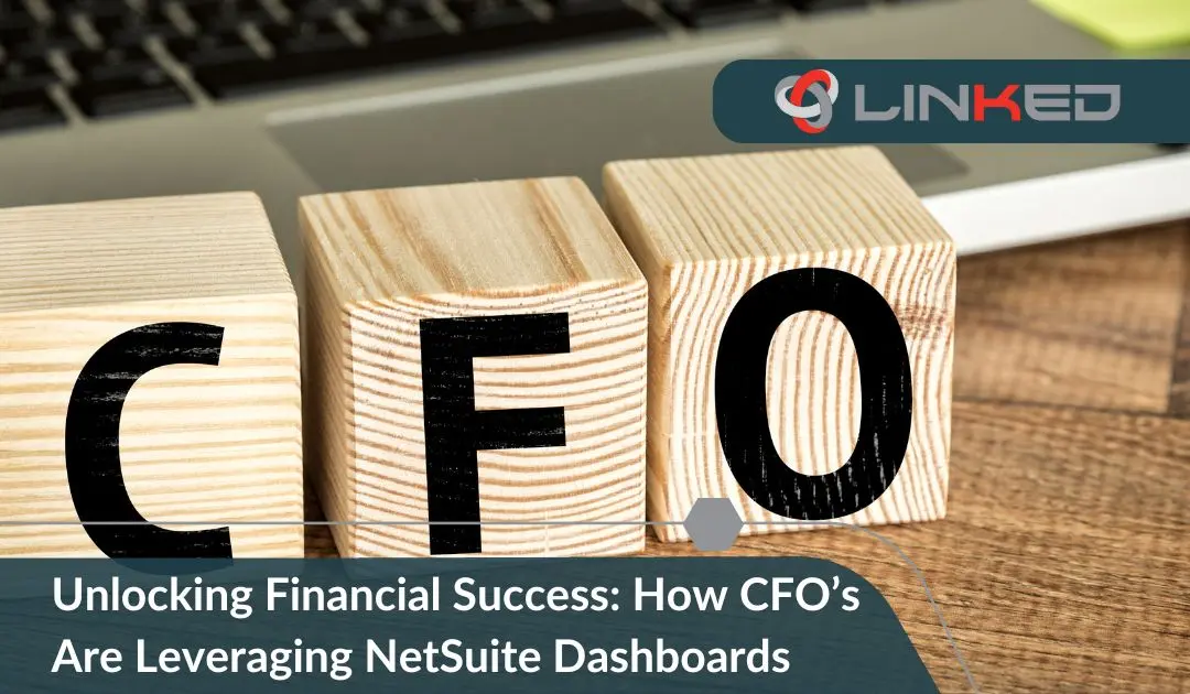 Unlocking Financial Success: How CFO’s Are Leveraging NetSuite ...